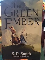 The Green Ember: S. D. Smith, Zach Franzen: 9781951305215: Amazon.com ...