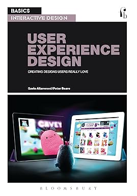 Basics Interactive Design: User Experience Design: Creating designs ...