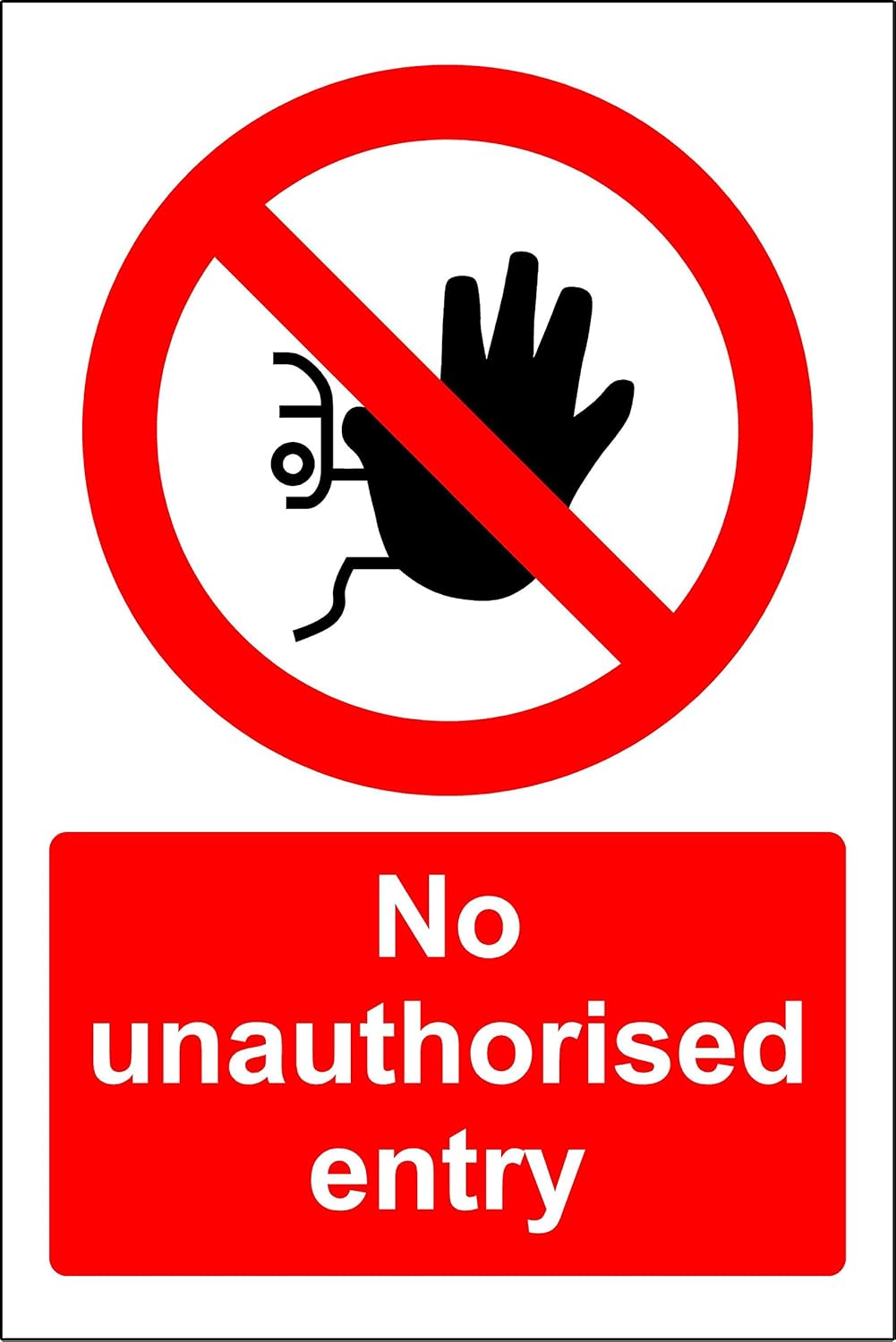 No unauthorised entry safety sign - Self adhesive sticker 300mm x 200mm ...