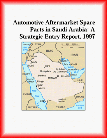 Automotive Aftermarket Spare Parts in Saudi Arabia: A Strategic Entry ...
