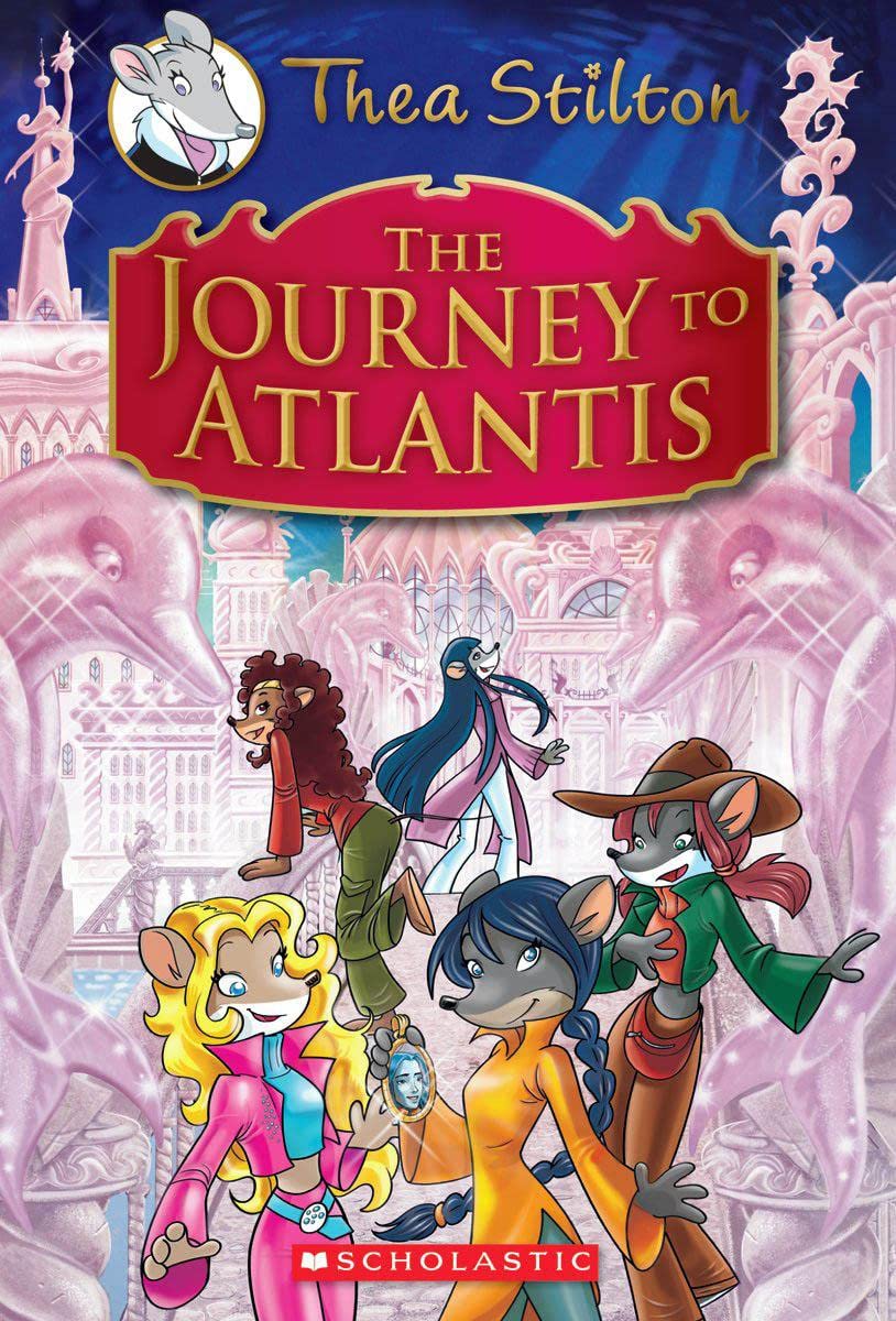 Thea Stilton Special Edition: The Journey to Atlantis: A Geronimo ...