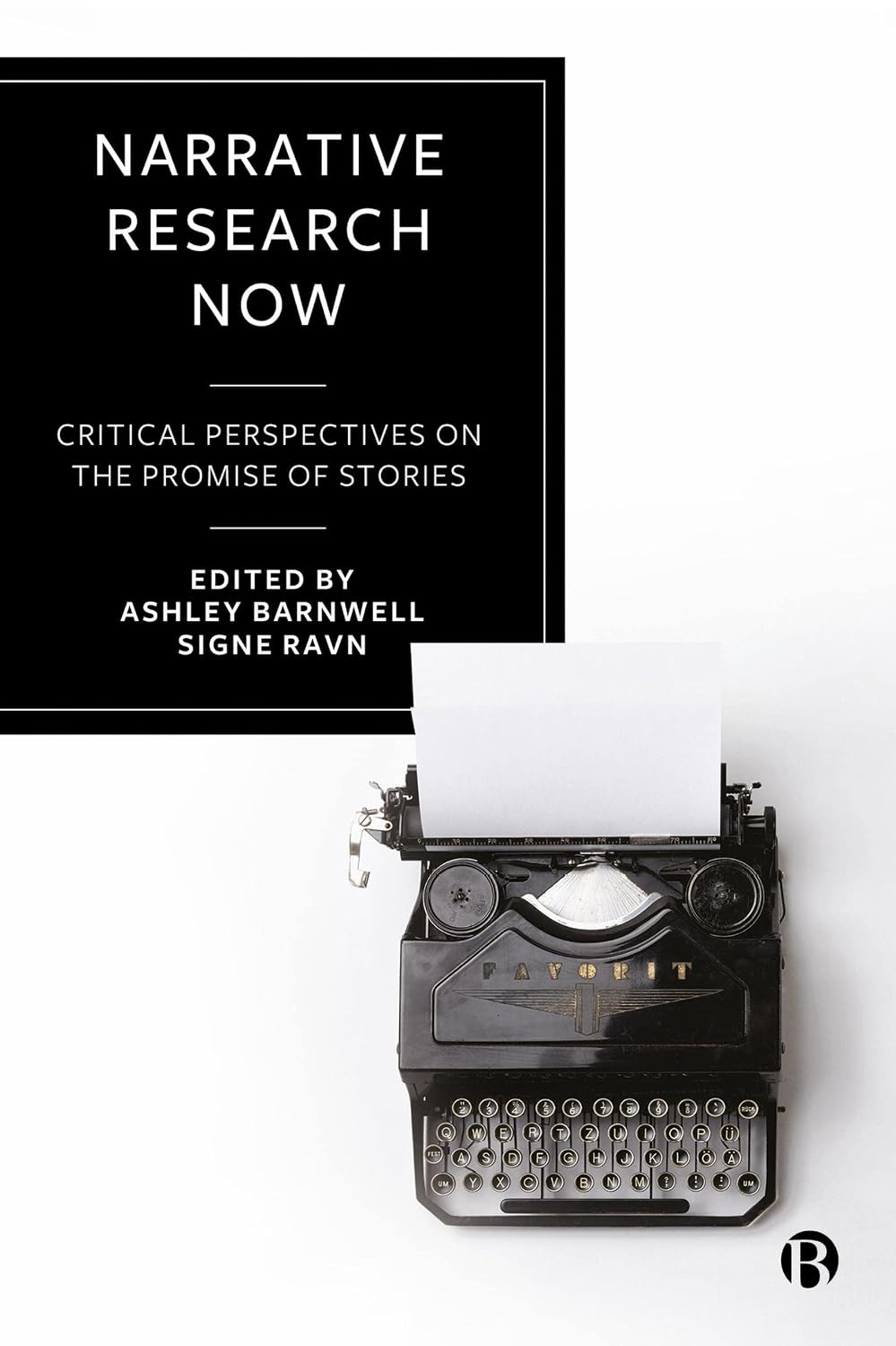 Buy Narrative Research Now: Critical Perspectives on the Promise of ...