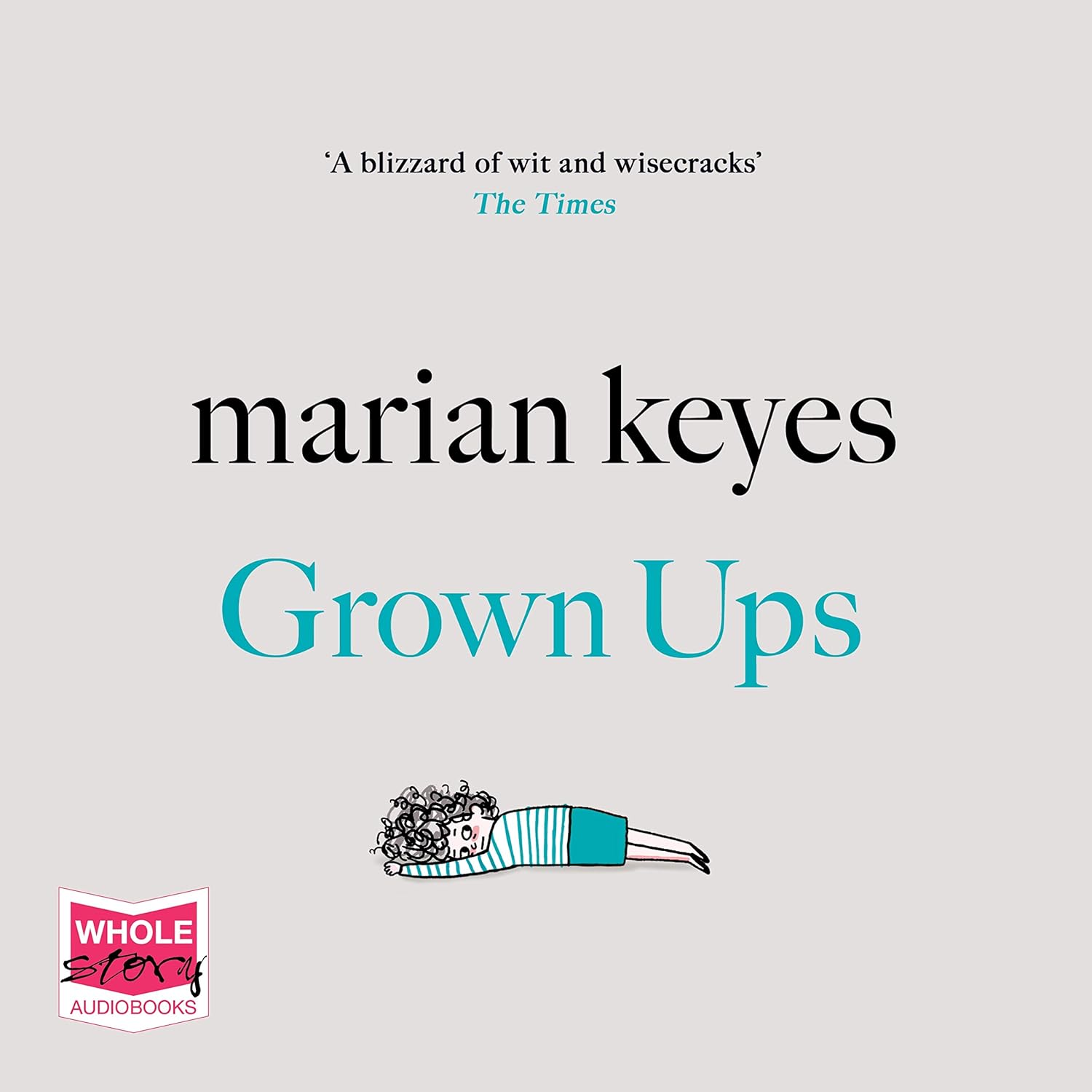 Amazon.com: Grown-Ups: 9781528818896: Marian Keyes: Books