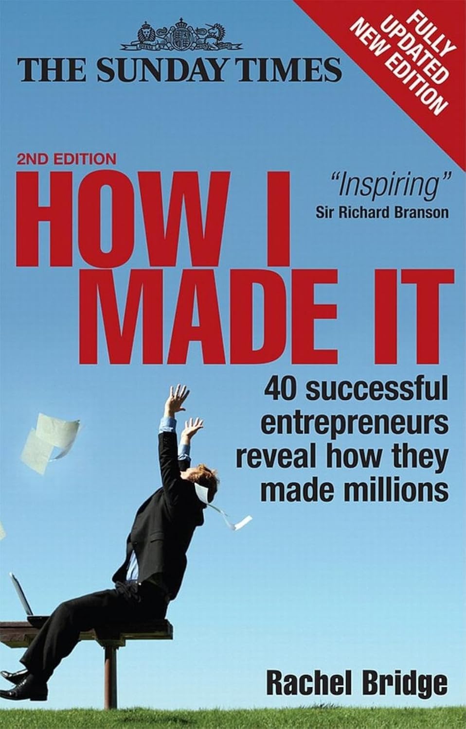 How I Made It: 40 Successful Entrepreneurs Reveal How They Made ...