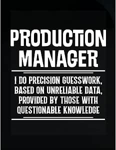 Amazon.com: Production Manager I Do Precision Guesswork - Sticker ...
