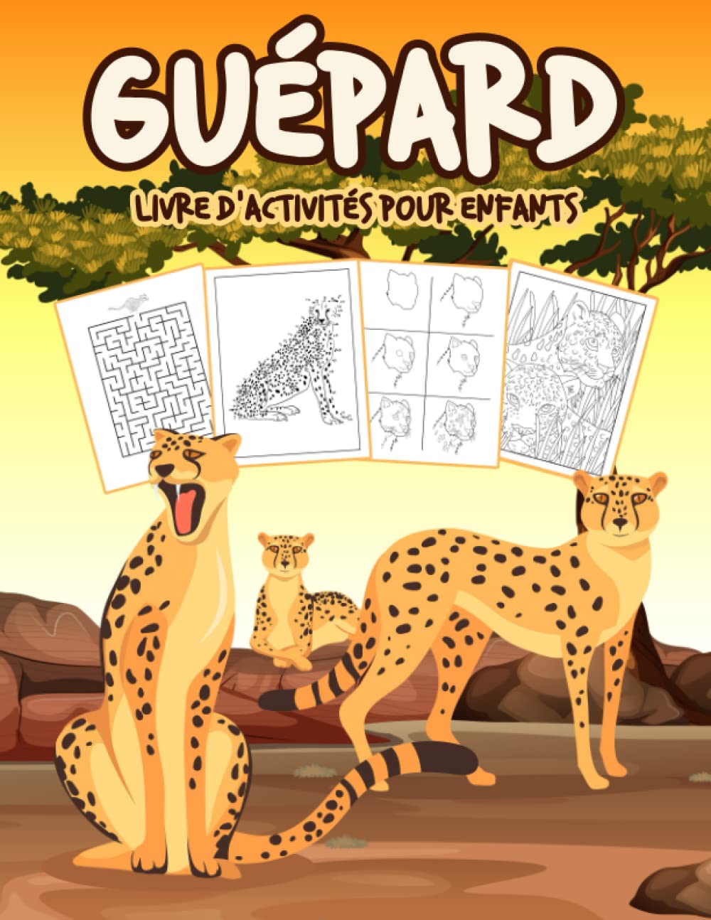 Buy Guépard Livre d'activités pour Enfants: Livre d'activités et de ...