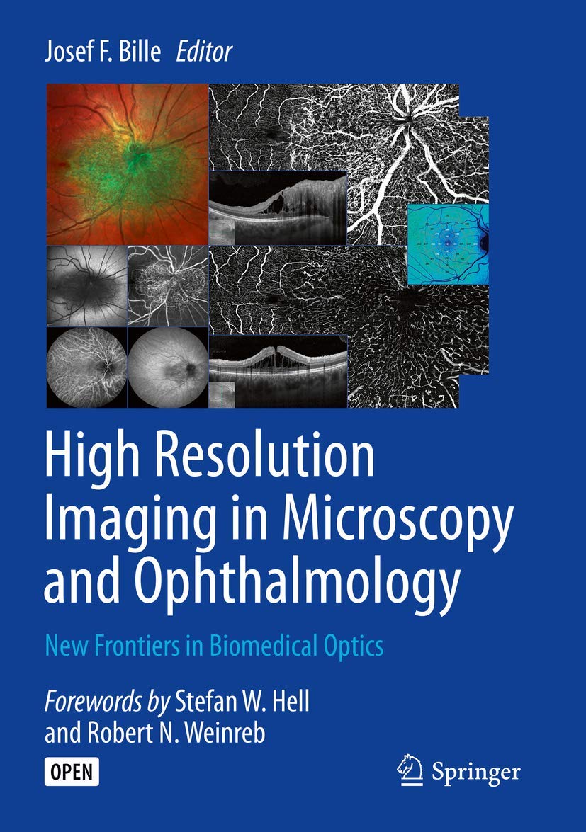 High Resolution Imaging in Microscopy and Ophthalmology: New Frontiers ...