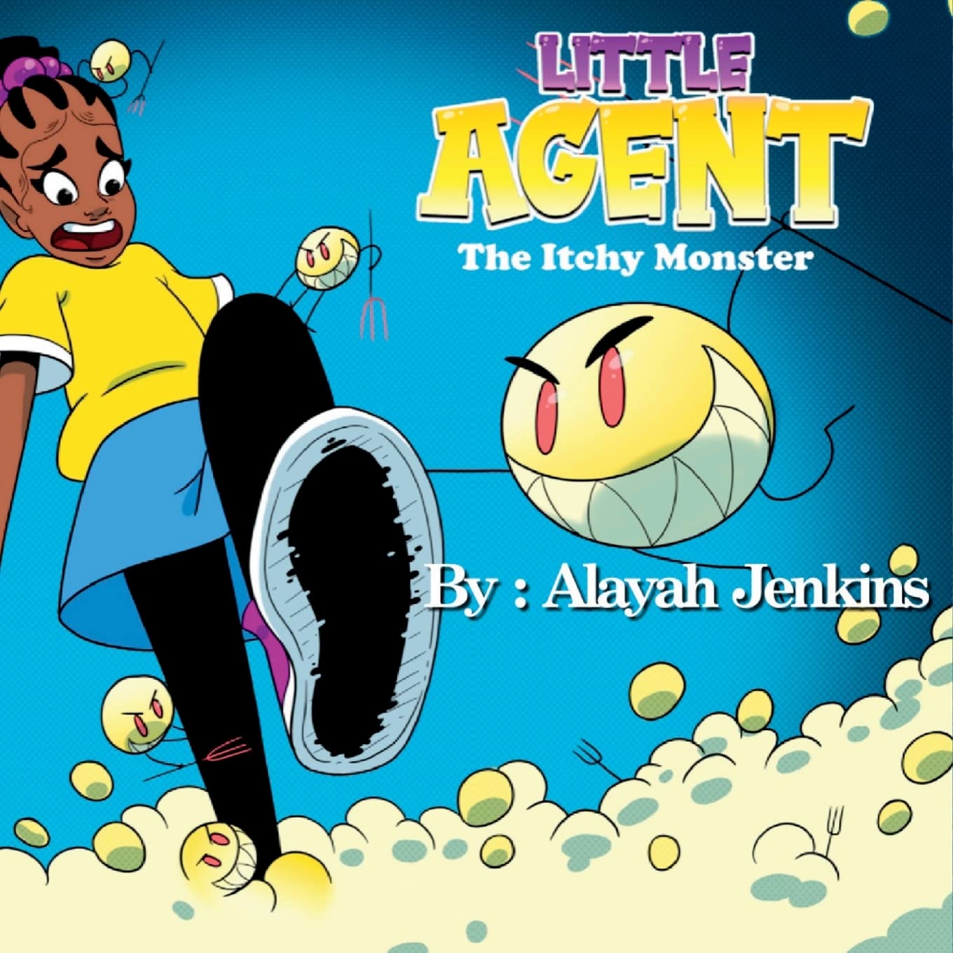 The Little Agent and The Itchy Monster (LayJs Adventures: The Little ...