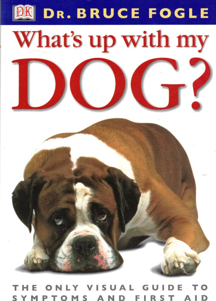 What's Up With My Dog?: Fogle, Bruce: 9780789484062: Amazon.com: Books