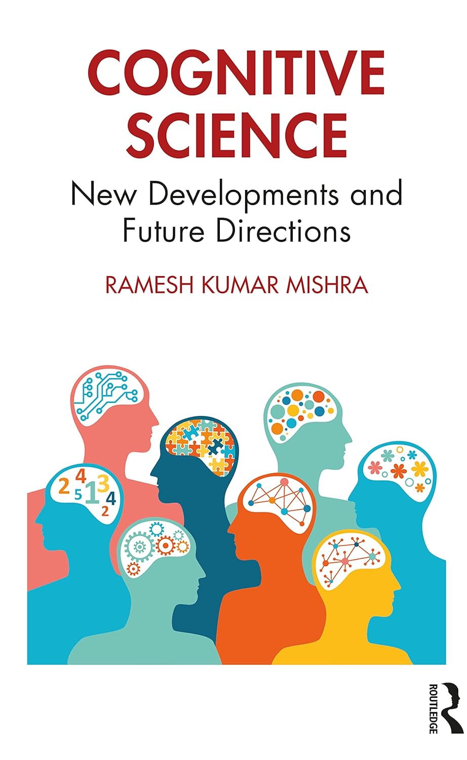 Cognitive Science: Kumar Mishra, Ramesh: 9781032326566: Amazon.com: Books