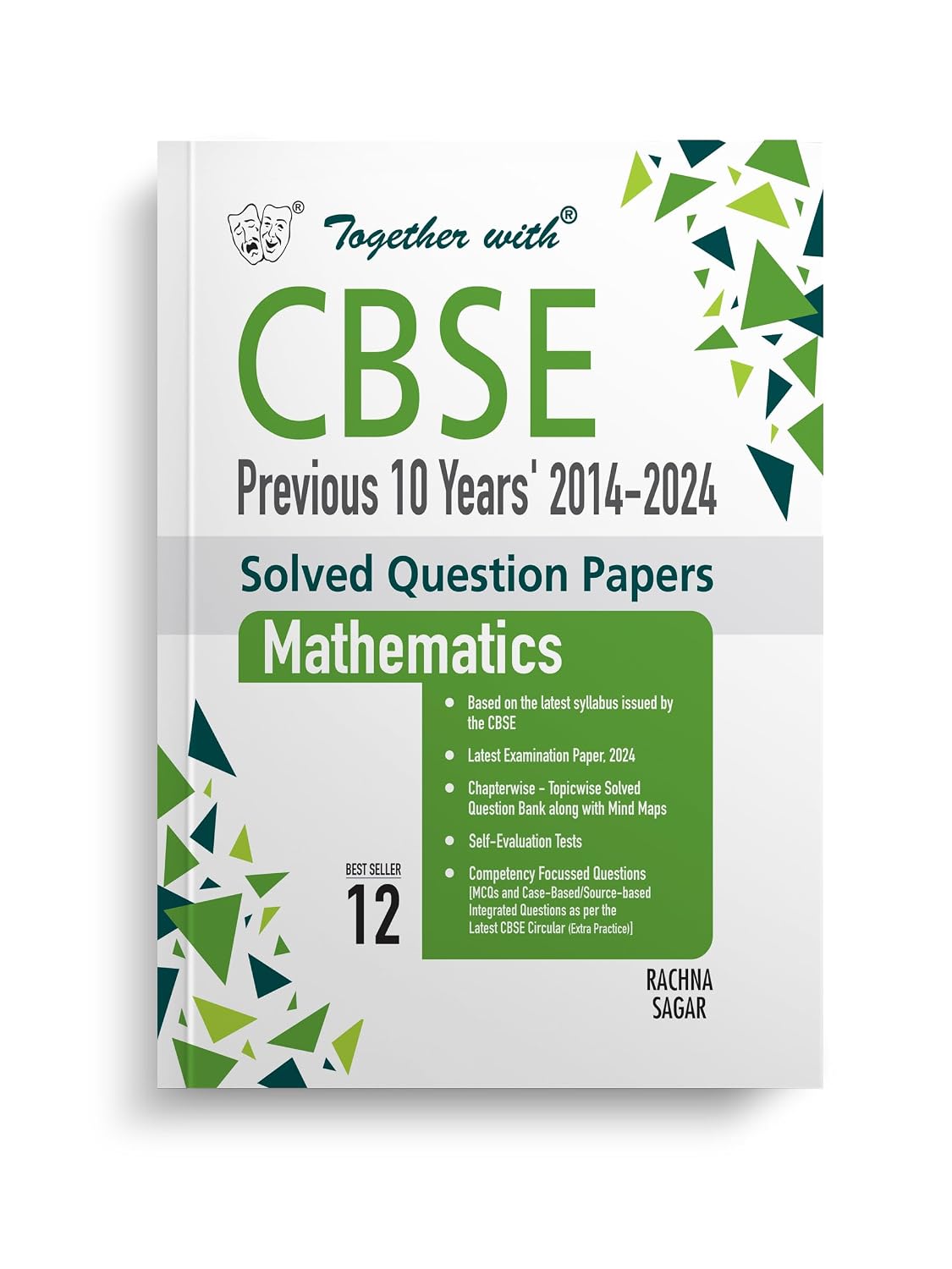 Together with CBSE Class 12 Mathematics Previous 10 Year's Solved ...