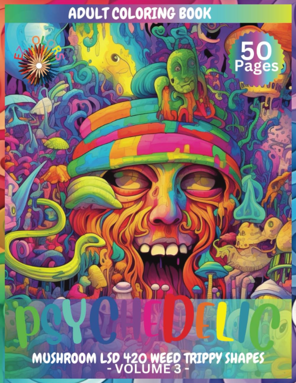 Amazon.com: Psychedelic Adult Coloring Book: Stoner Coloring Book for ...