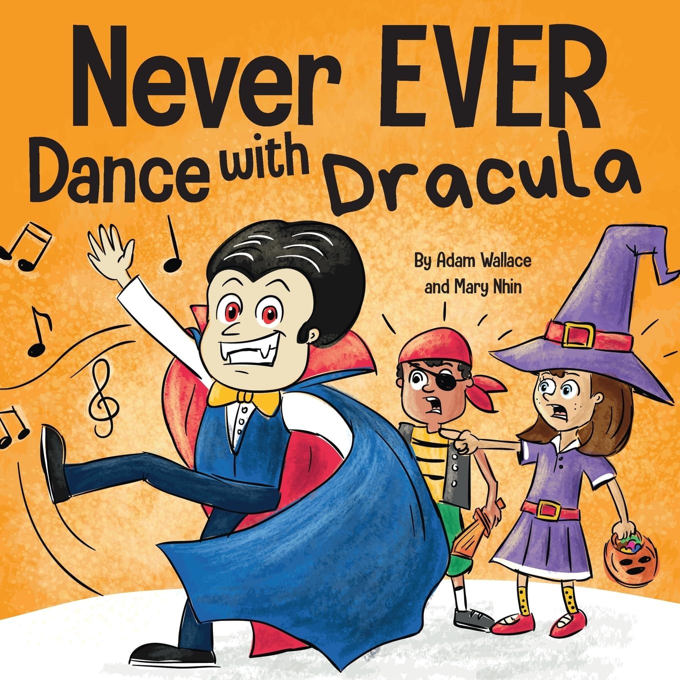 Amazon.com: Never EVER Dance with a Dracula: A Funny Rhyming, Read ...