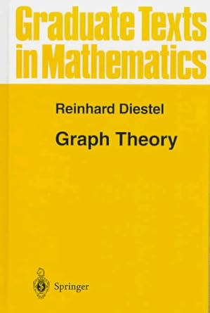 Graph Theory (Graduate Texts in Mathematics) : Diestel, Reinhard ...