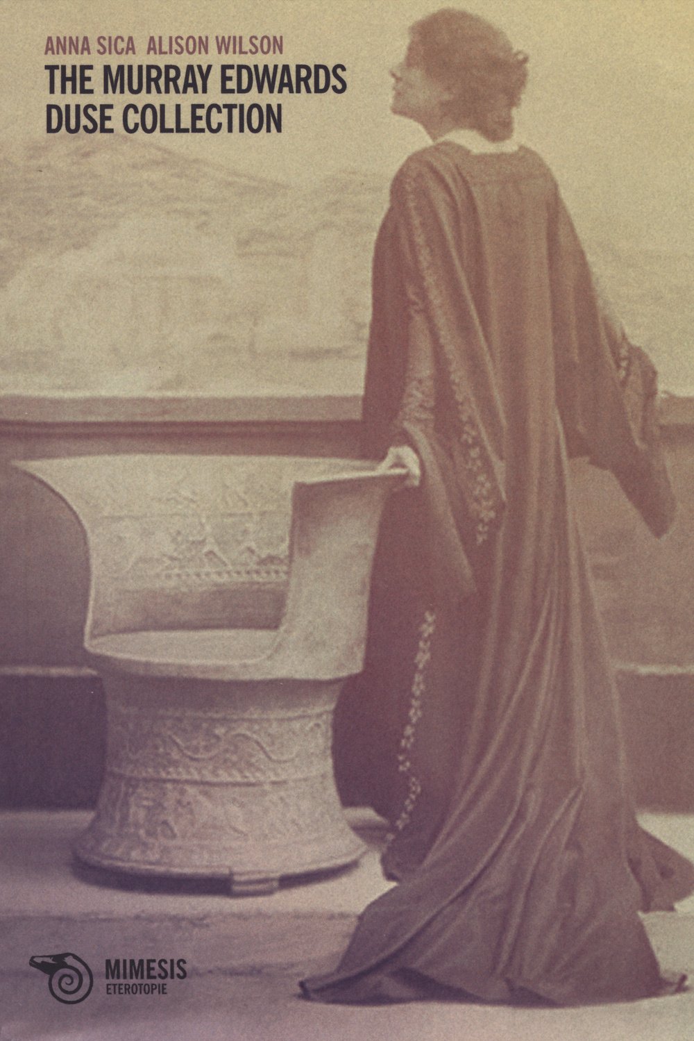 The Murray Edwards Duse Collection (Aesthetics): Sica, Anna, Wilson ...