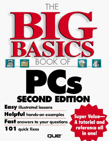 The Big Basics Book of PCs: Bucki, Lisa A., Fulton, Jennifer, Guilford ...
