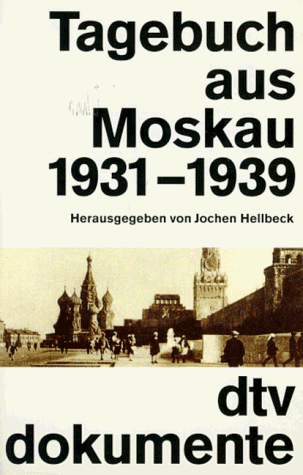 Tagebuch aus Moskau 1931-1939: Die Aufzeichnungen des Stepan Podlubny ...