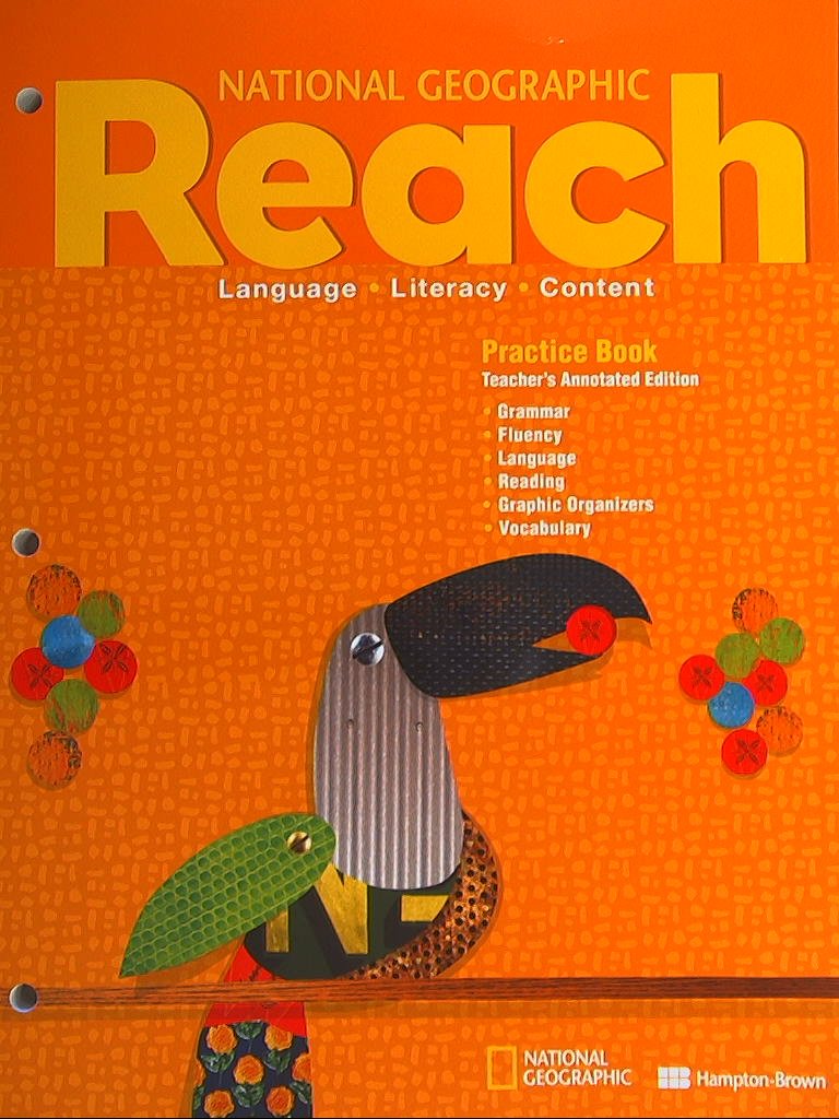 National Geographic Reach, Practice Book, Teacher's Annotated Edition ...