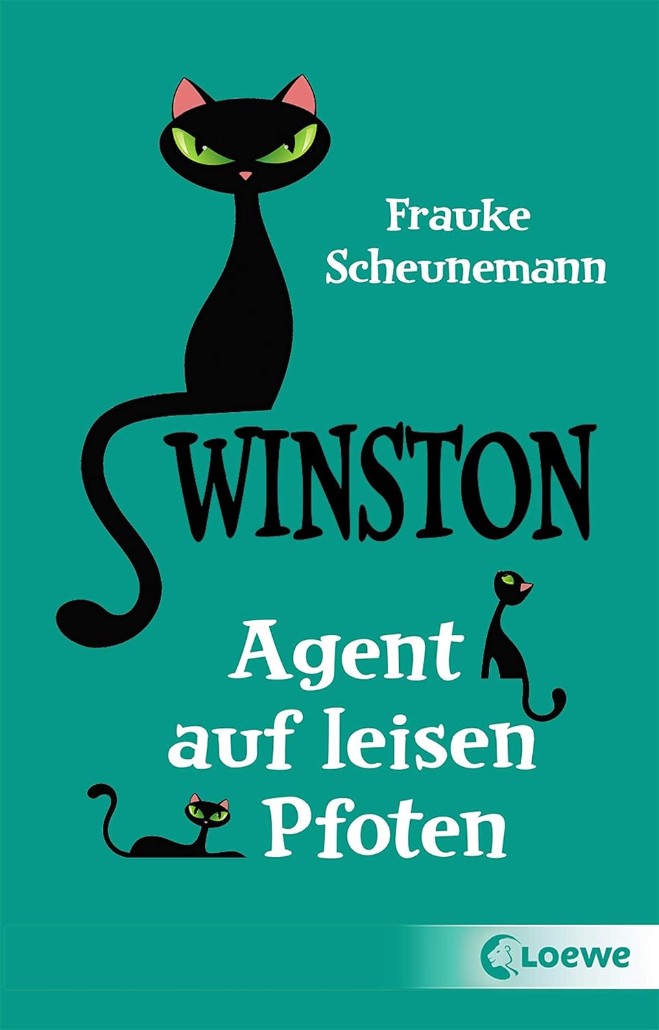 Winston (Band 2) - Agent auf leisen Pfoten: Katzen-Krimi für Kinder ab ...