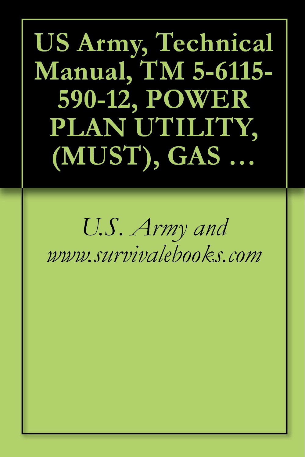 Amazon.com: US Army, Technical Manual, TM 5-6115-590-12, POWER PLAN ...
