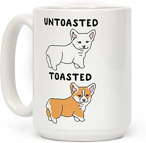 Amazon.com: LookHUMAN Untoasted and Toasted Corgis White 15 Ounce ...