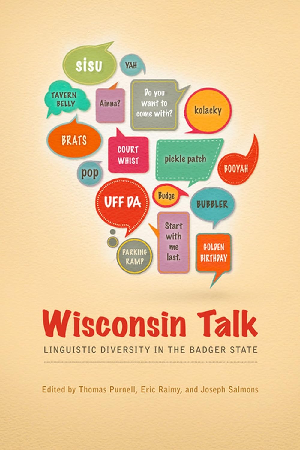 Wisconsin Talk: Linguistic Diversity in the Badger State (Languages and ...
