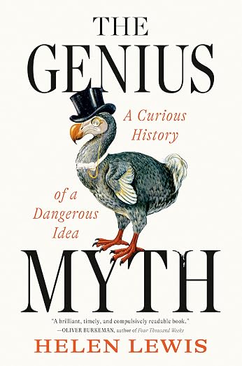 The Genius Myth: A Curious History of a Dangerous Idea - Kindle edition ...