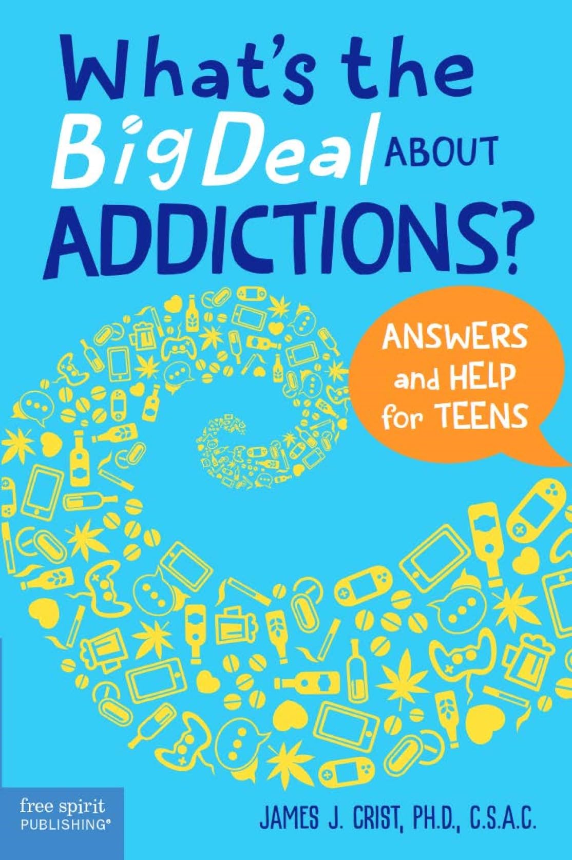 Amazon.com: What's the Big Deal About Addictions?: Answers and Help for ...