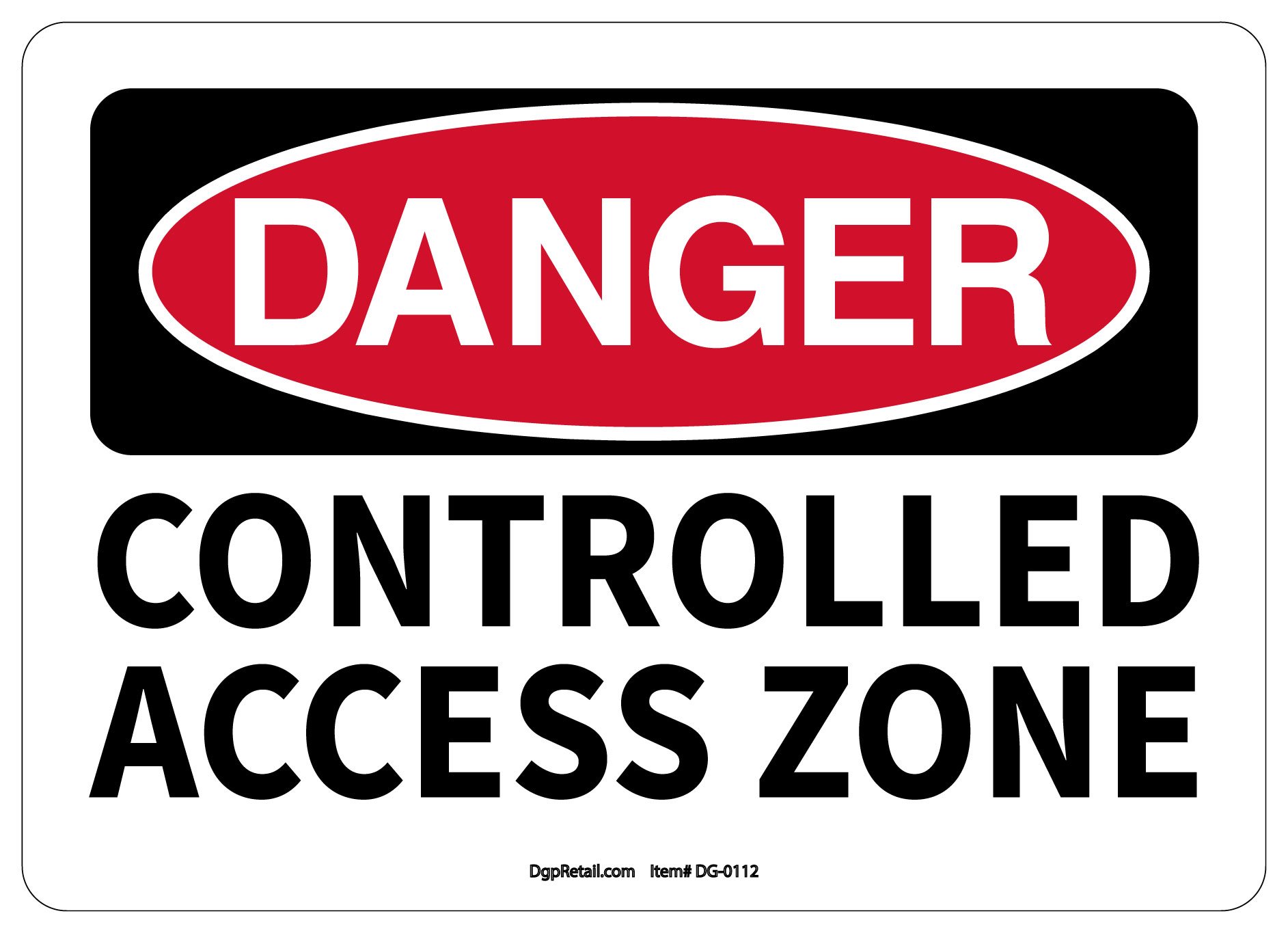 Danger Zone Signs