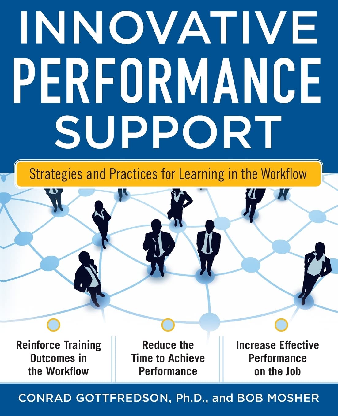Innovative Performance Support: Strategies And Practices For Learning ...