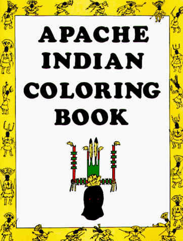 Apache Indian Coloring Book: Branson, O. T.: 9780918080134: Amazon.com ...