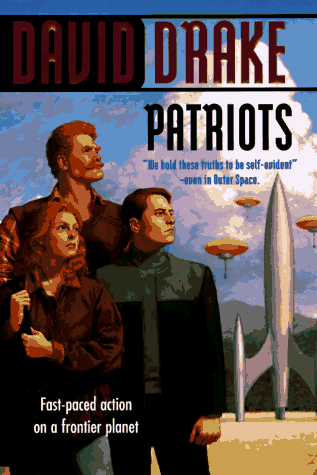 Patriots: Drake, David: 9780312862459: Amazon.com: Books