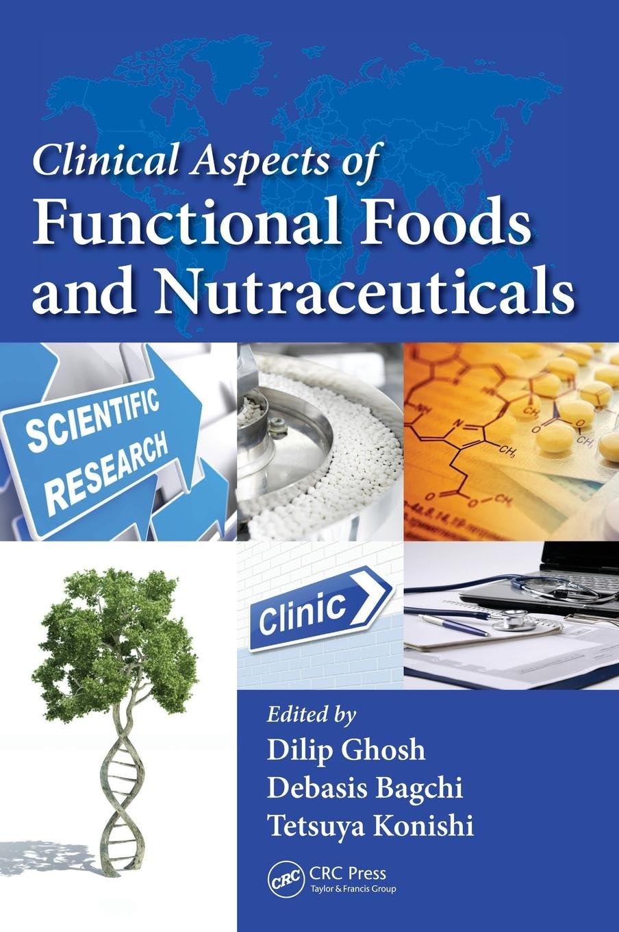 Clinical Aspects of Functional Foods and Nutraceuticals: 9781466569102 ...