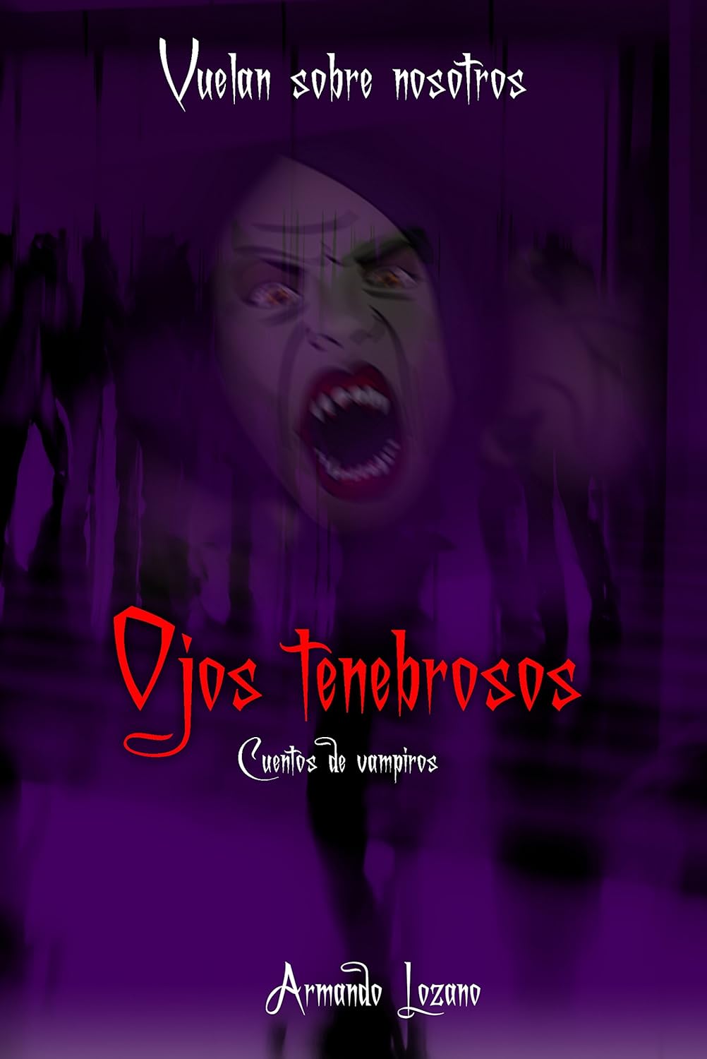 Ojos tenebrosos (Vuelan sobre nosotros) (Spanish Edition) - Kindle ...