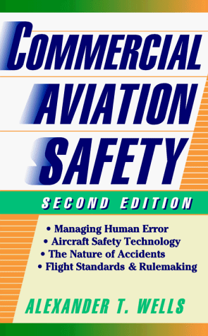 Commercial Aviation Safety: Amazon.co.uk: Wells, Alexander T ...