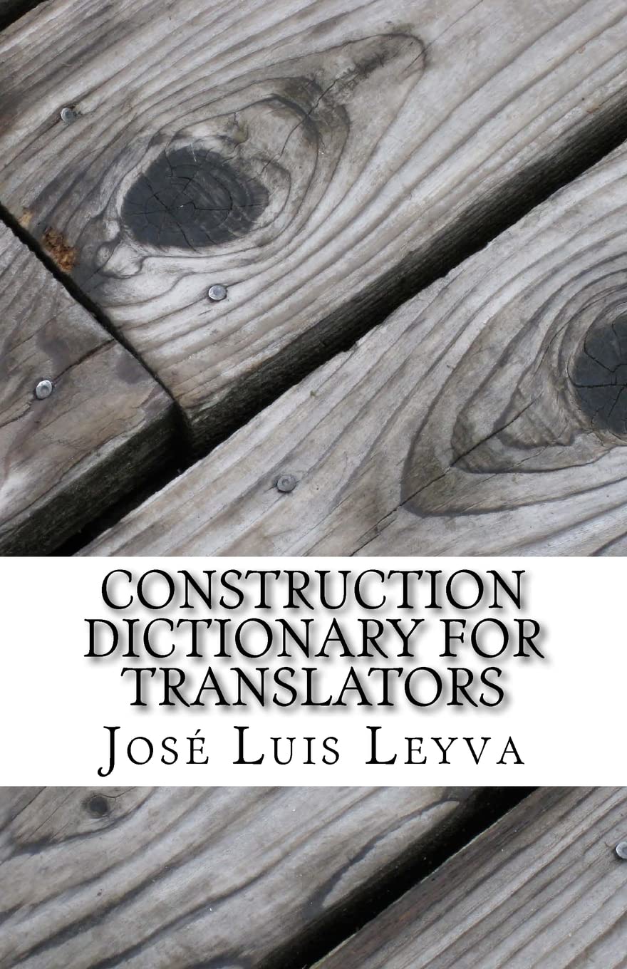 Amazon.com: Construction Dictionary for Translators: English-Spanish ...