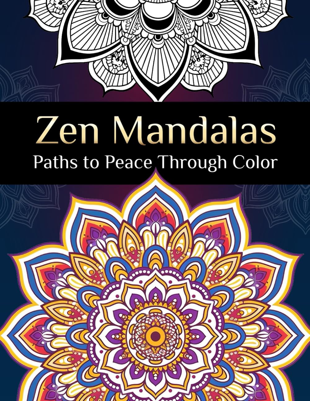 Amazon.com: Zen Mandalas - Paths to Peace Through Color; Adult Coloring ...