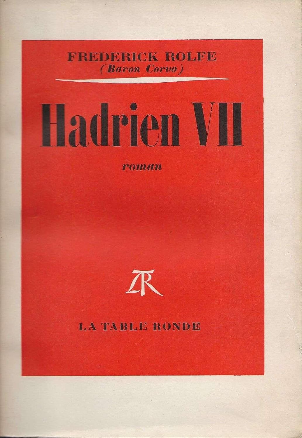 Hadrien VII - Roman: Frederick Rolfe: Amazon.com: Books