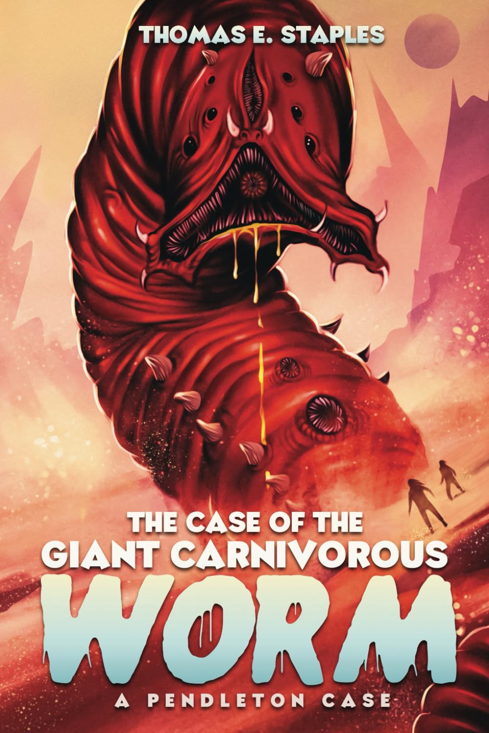 The Case of the Giant Carnivorous Worm (A Pendleton Case) : Staples ...