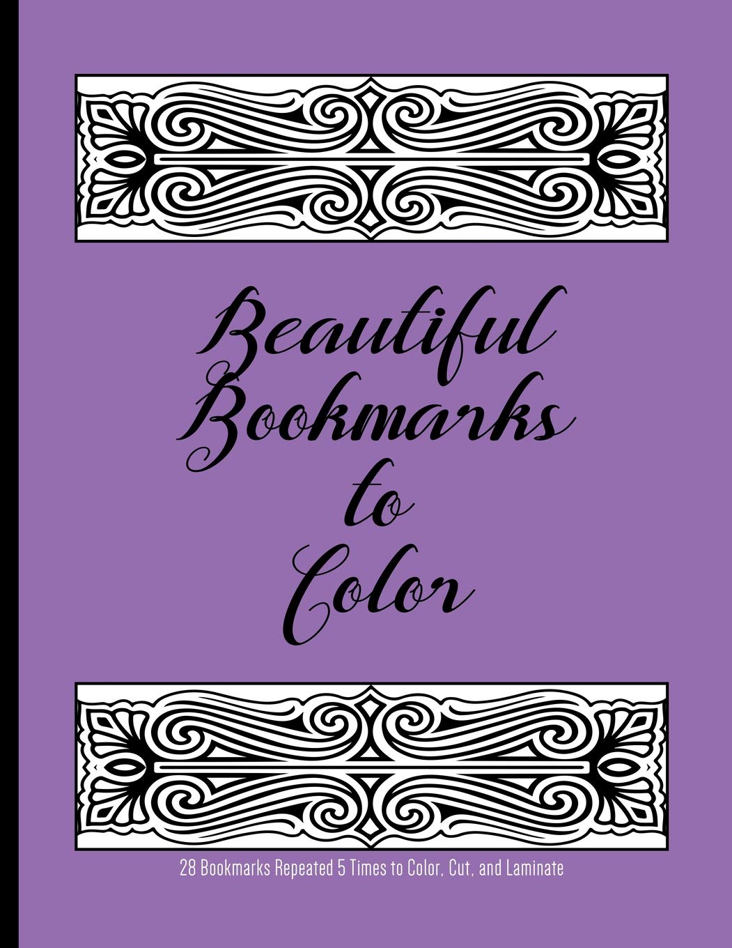 Amazon.com: Beautiful Bookmarks to Color : 28 Bookmarks Repeated 5 ...