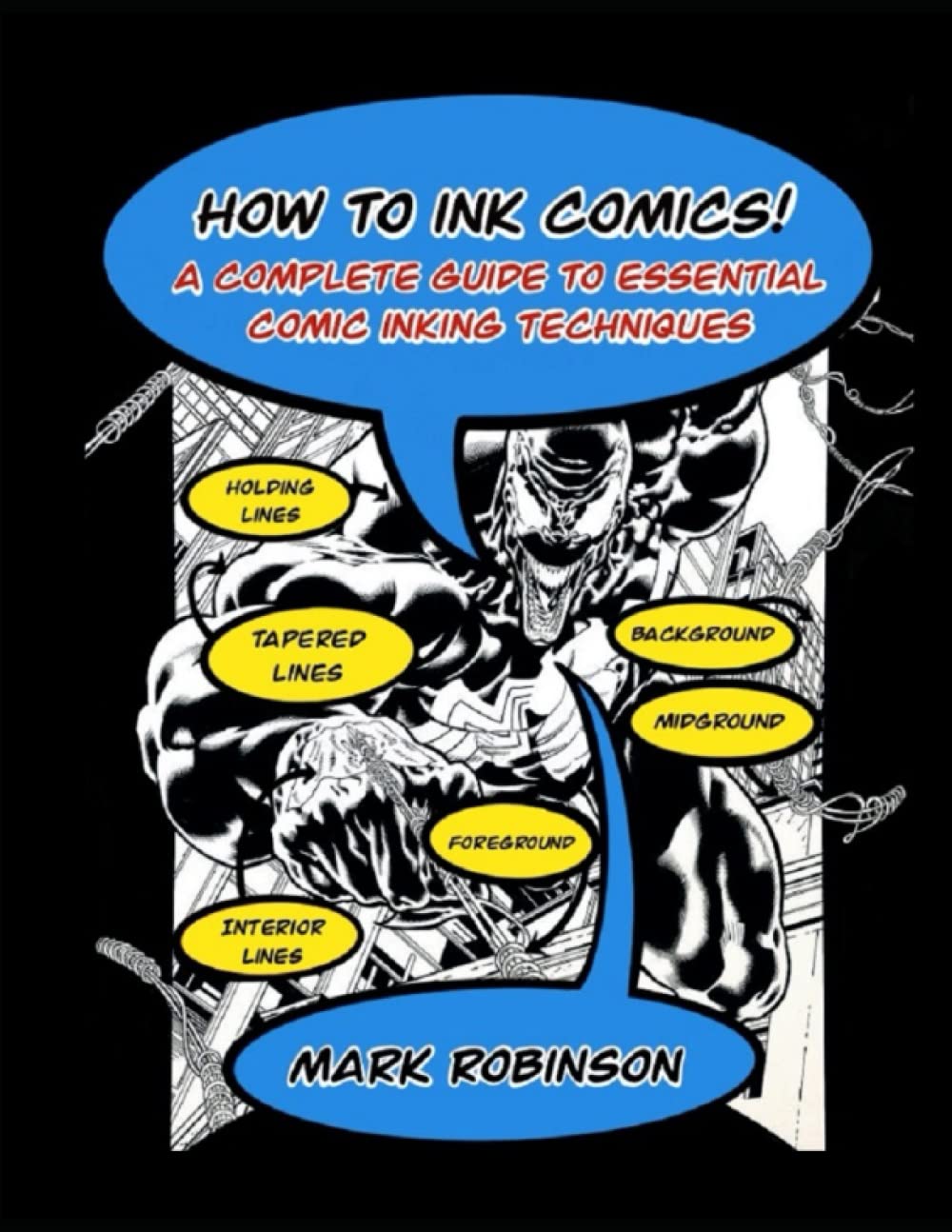 How To Ink Comics!: A Complete Guide to Essential Comic Inking ...