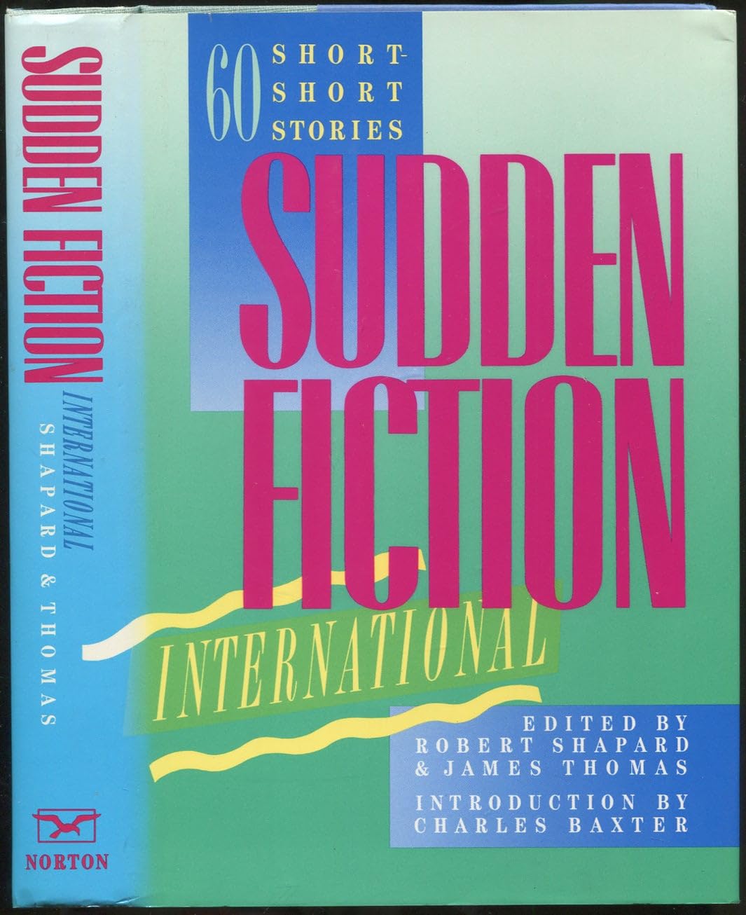 Sudden Fiction International: Sixty Short-Short Stories: Shapard ...