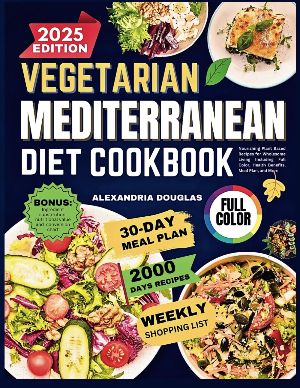 Vegetarian Mediterranean Diet Cookbook: Nourishing Plant Based Recipes ...