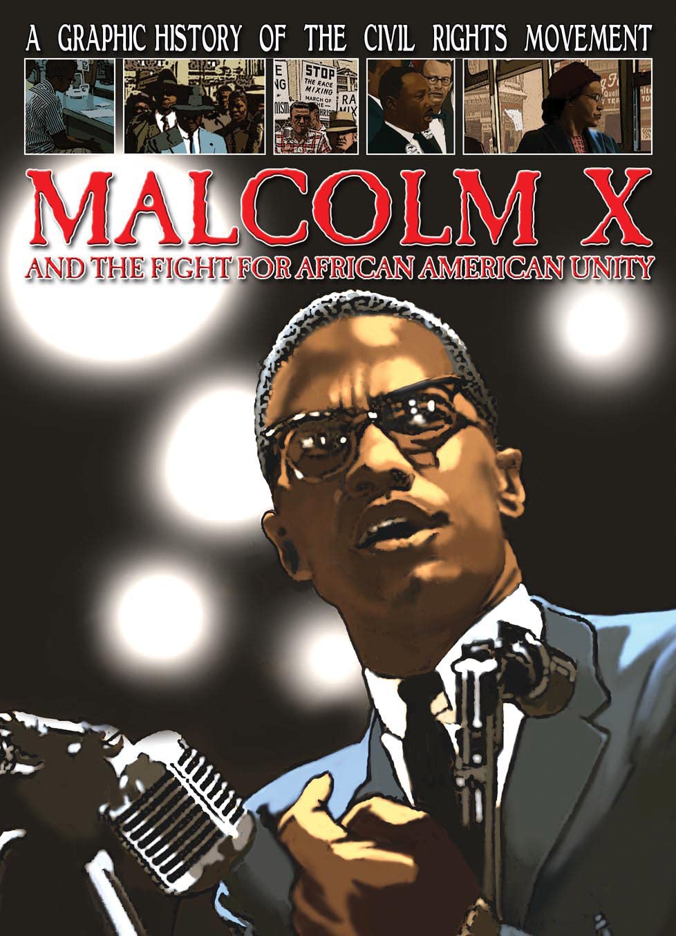 Malcolm X and the Fight for African American Unity (A Graphic History ...
