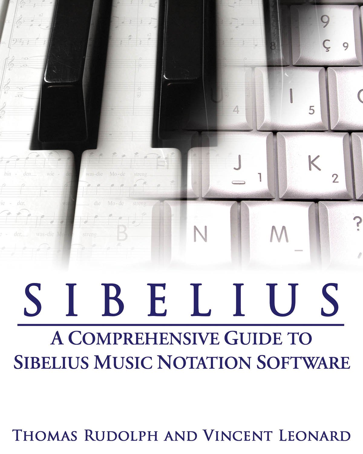 Sibelius: A Comprehensive Guide to Sibelius Music Notation Software ...