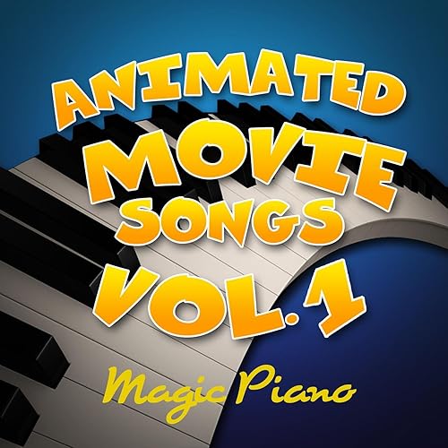 Animated Movie Songs Vol. 1 by Magic Piano on Amazon Music - Amazon.com
