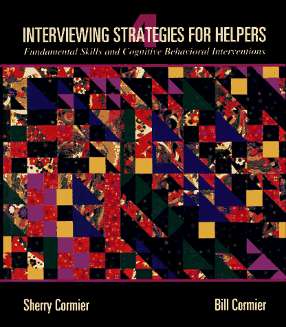Buy Interviewing Strategies for Helpers: Fundamental Skills and ...