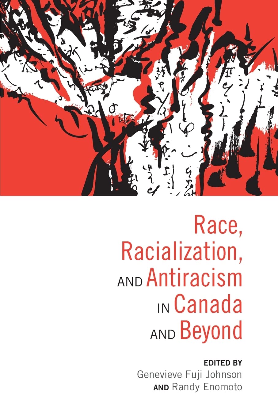Race, Racialization, and Antiracism in Canada and Beyond: Fuji Johnson ...