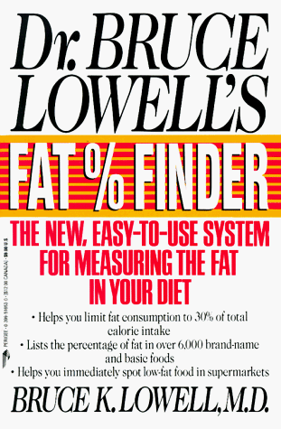 Dr. Bruce Lowell's Fat Finder: Lowell, Bruce K.: 9780399516535: Amazon ...