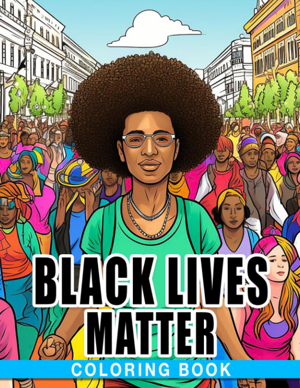 Black Lives Matter Coloring Book: Empowering Affirmations Coloring ...